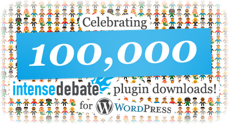 Over 100,000 WordPress Plugin Downloads and Counting! « IntenseDebate – Official Blog